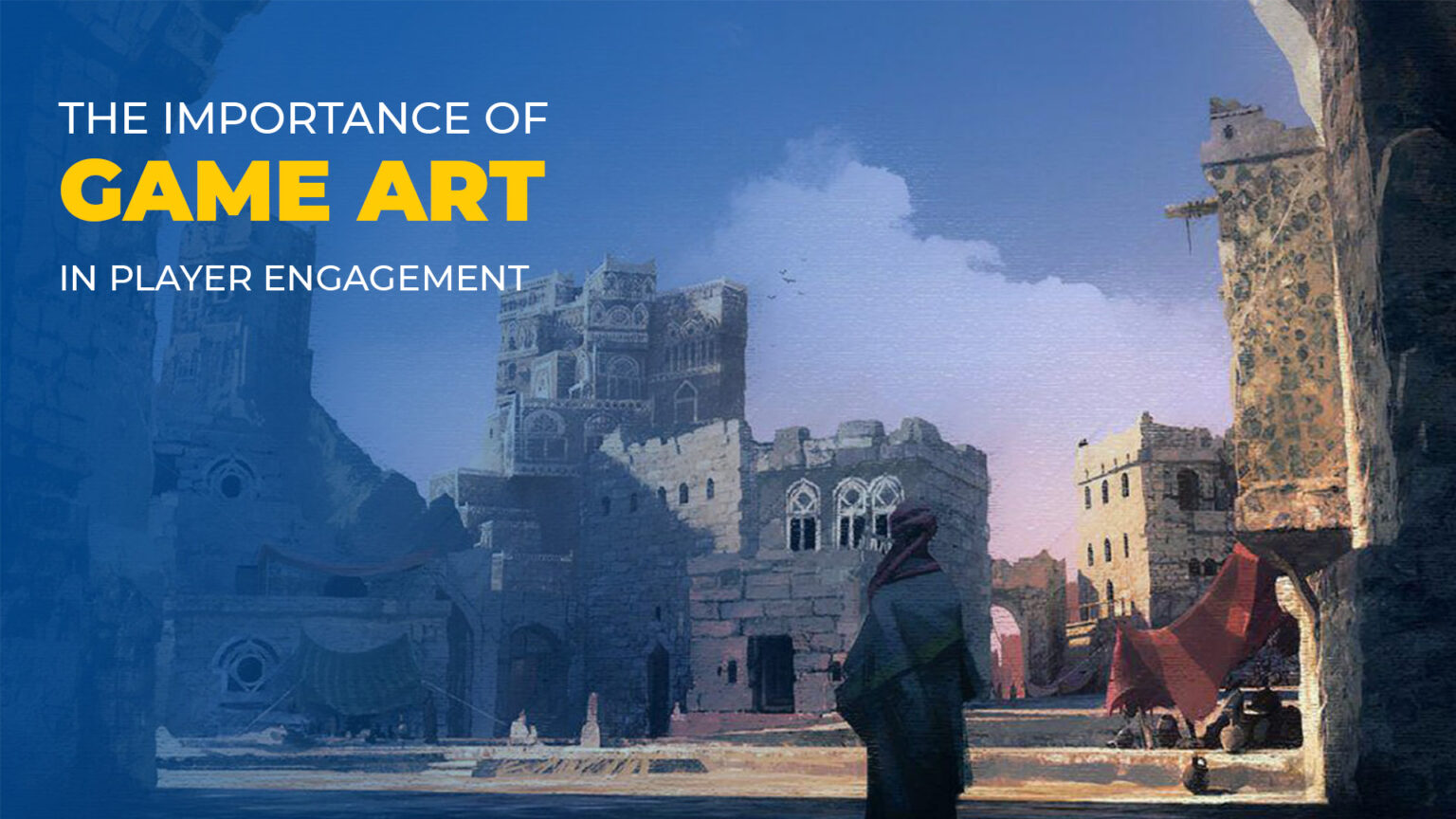 The Importance of Game Art in Player Engagement